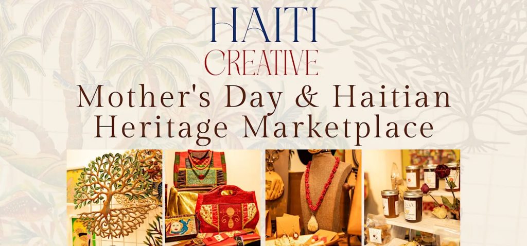 Haitian Creativity to Take Center Stage at 2026 Mother’s Day & Haitian ...